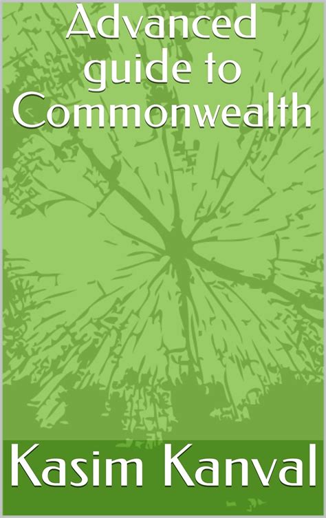 advanced guide to commonwealth ebook kanval kasim kindle