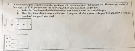 Solved 8 A Rectangular Pen With Three Parallel Partitions
