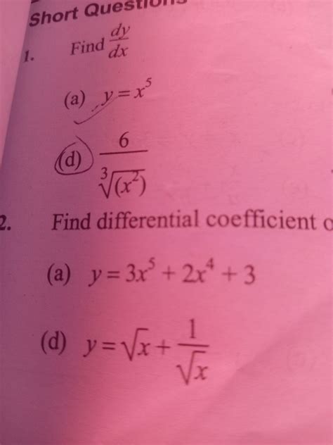 Shortfind Dxdy A Y X5 D 3 X2 6 Find Differential Coefficient A