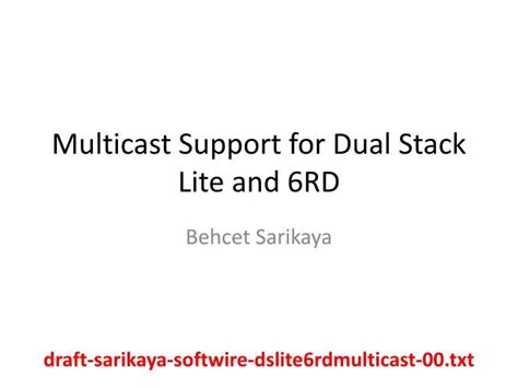 PPT Multicast Support For Dual Stack Lite And RD PowerPoint Presentation ID