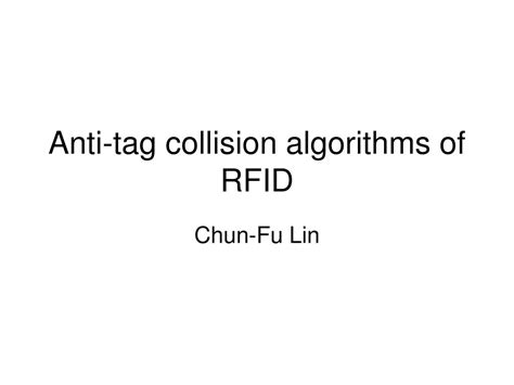 ppt anti tag collision algorithms of rfid powerpoint presentation
