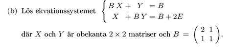 Linear Algebra Solving Simultaneous Equations Of Matrices