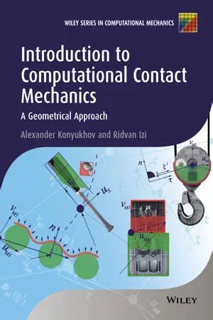 Pdf Introduction To Computational Contact Mechanics By Alexander Konyukhov Ebook Perlego