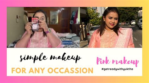 Simple Daytime Makeup For Any Occasion Pinkmakeup Simplemakeup Beginnermakeuplook