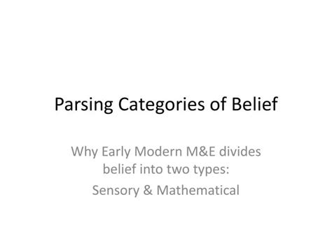 Ppt Parsing Categories Of Belief Powerpoint Presentation Free
