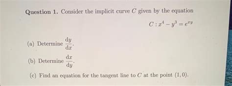 solved question 1 consider the implicit curve c given by