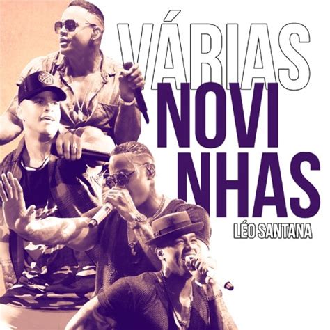 Stream Várias Novinhas By Léo Santana Listen Online For Free On