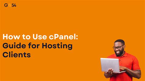 How To Use Cpanel Guide For Hosting Clients Go54 Blog
