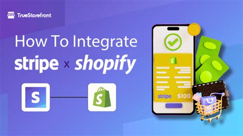 Stripe Shopify Integration: The Effortless Guide For Your Store Transformance In 2025 ...