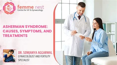 Asherman Syndrome Causes Symptoms And Treatments