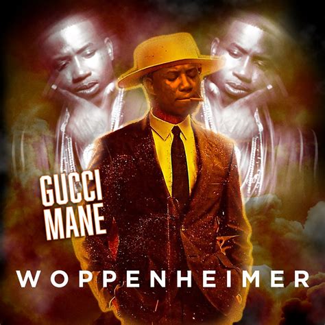 ‎woppenheimer Single Album By Gucci Mane Apple Music