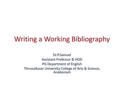 Writing A Working Bibliography Pptx