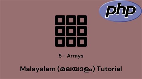 Php 5 Arrays Malayalam Tutorial Php Phptutorials Youtube