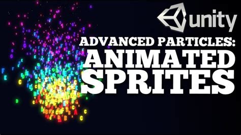 Advanced Particles Animated Sprites Unity 5 Unity Animation Sprite