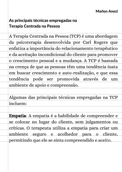 SOLUTION As principais técnicas empregadas na terapia centrada na pessoa Studypool
