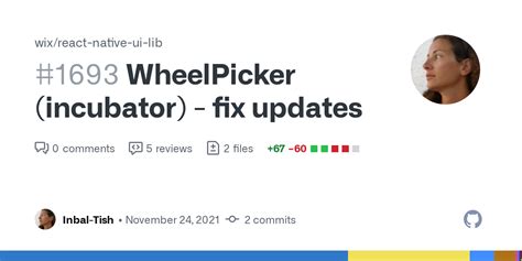 Wheelpicker Incubator Fix Updates By Inbal Tish · Pull Request 1693 · Wixreact Native Ui