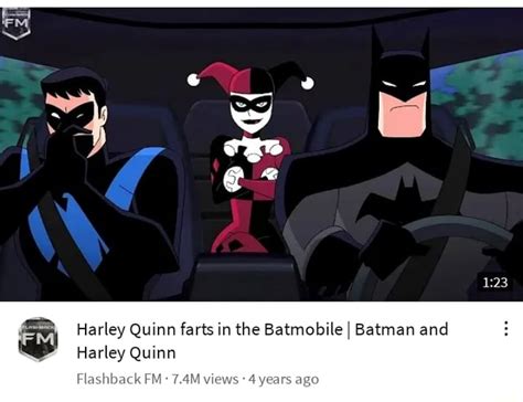 Harley Quinn Flashback Views 4 Years Ago Harley Quinn Farts In The