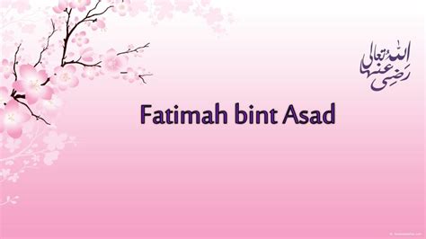 Ppt Fatimah Bint Asad Powerpoint Presentation Free Download Id1180526