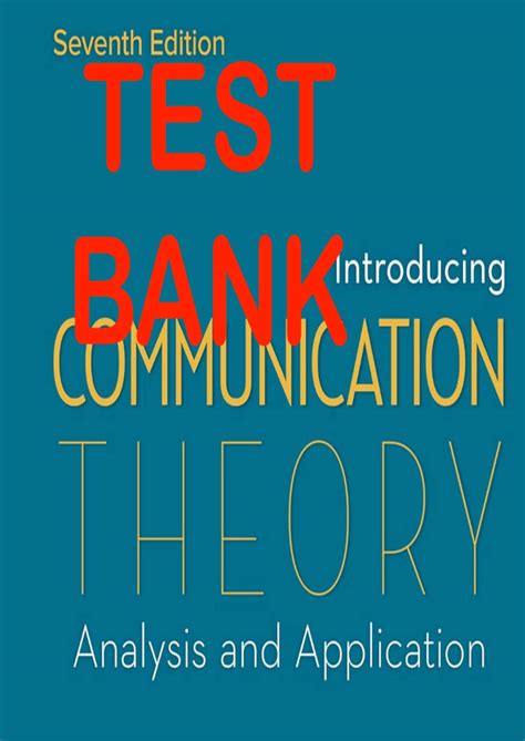 Test Bank For Introducing Communication Theory Analysis And Application