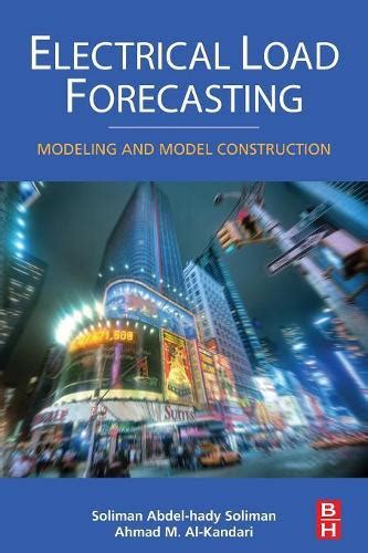 Книга «electrical Load Forecasting Modeling And Model Construction Ахмад Мохаммад Аль