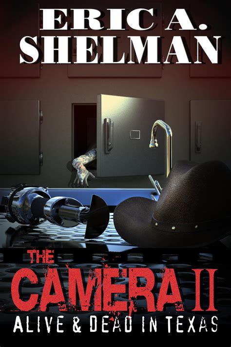 The Camera Ii Eric A Shelman By Jeffreykosh On Deviantart