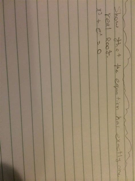 Solved Show That The Equation Has Exactly One Real Root X3