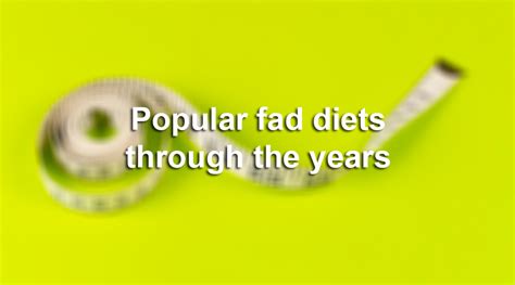 Popular Fad Diets Through The Years