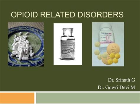 Management Of Opioid Analgesic Overdose Ppt