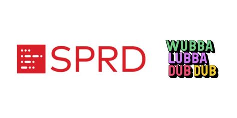 Sprd Bags The Pr Mandate For Wubba Lubba Dub Dub