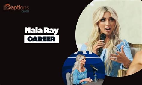 Nala Ray Net Worth 2025 From Strict Christian Roots To 5m Digital