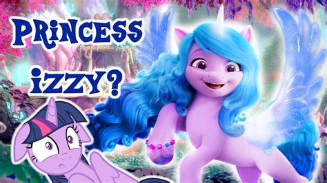 Is Izzy A Princess Mlp G5 Movie Theory Youtube