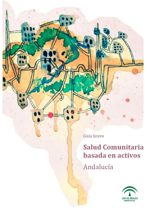 Guía De Salud Comunitaria Basada En Activos Andalucía Picuida