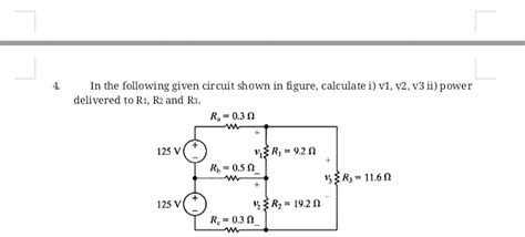 4 In The Following Given Circuit Shown In StudyX