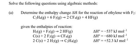 Solved Solve The Following Questions Using Algebraic Chegg Com