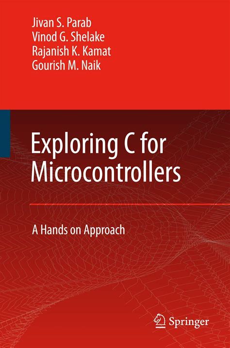 Amazon Exploring C For Microcontrollers A Hands On Approach Parab
