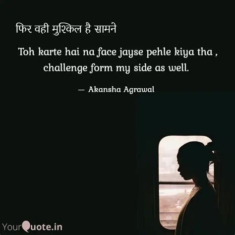 Toh Karte Hai Na Face Jay Quotes And Writings By Akansha Agrawal