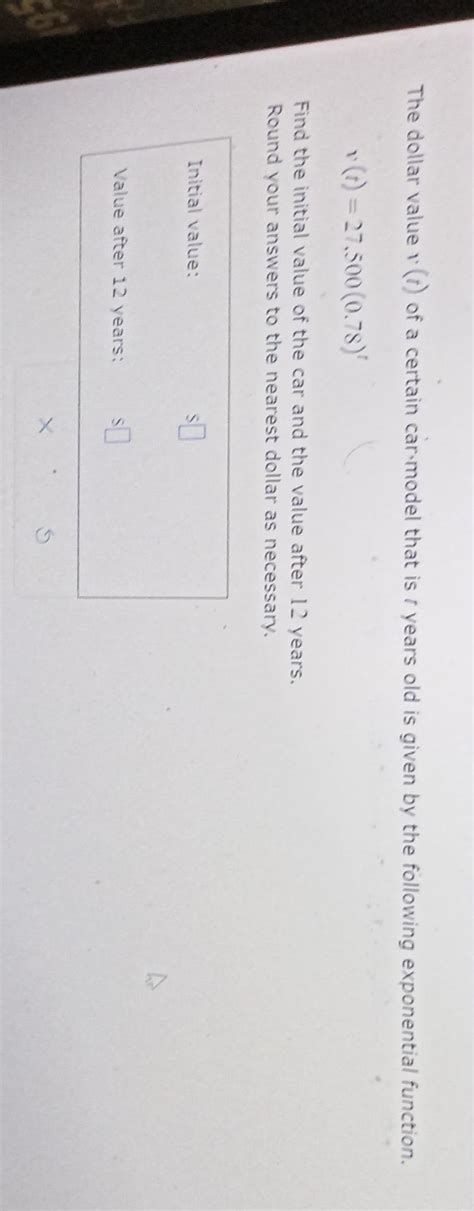 Solved The Dollar Value V T Of A Certain Car Model That Is Chegg