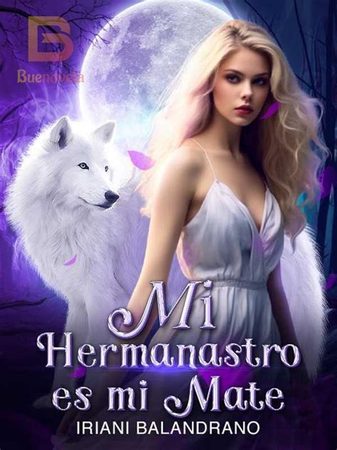 Mi Hermanastro es mi Mate PDF y novela en línea por Iriani Balandrano para leer gratis Hombre