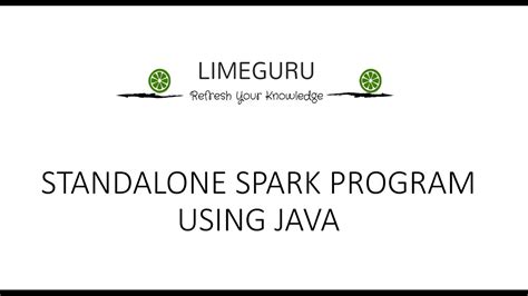 Write First Standalone Spark Job Using Rdd In Java Beginners Guide