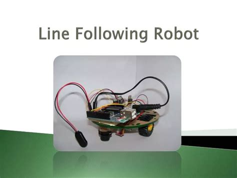 PPT Line Following Robot PowerPoint Presentation Free Download ID