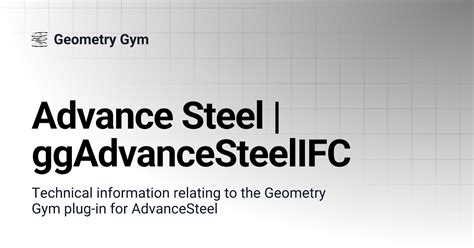 Advance Steel Ggadvancesteelifc Geometry Gym