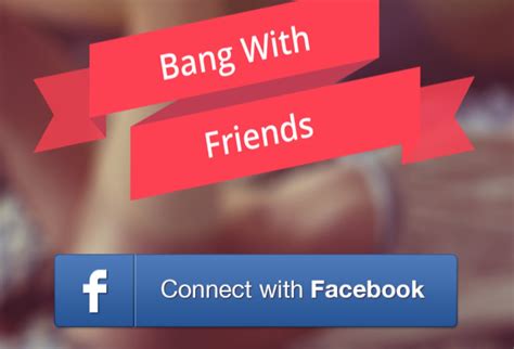 Bang With Friends Gets A Mobile App