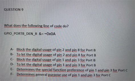 Solved QUESTION What Does The Following Line Of Code Do W Chegg