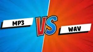 Differences Between MP3 Vs WAV- The Ultimate Face-off