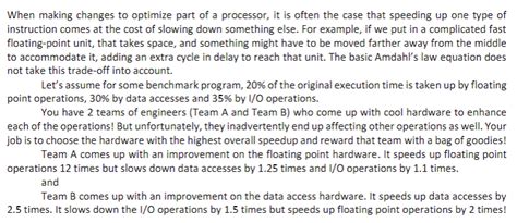 Solved When Making Changes To Optimize Part Of A Processor Chegg