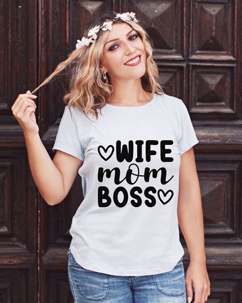 Wife Mom Boss Shirt Wifes T Mom T Friend T Nurse T