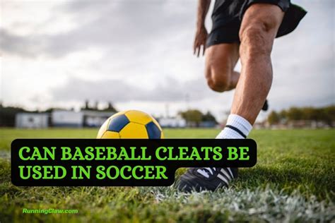 What Is The Difference Between Soccer And Baseball Cleats