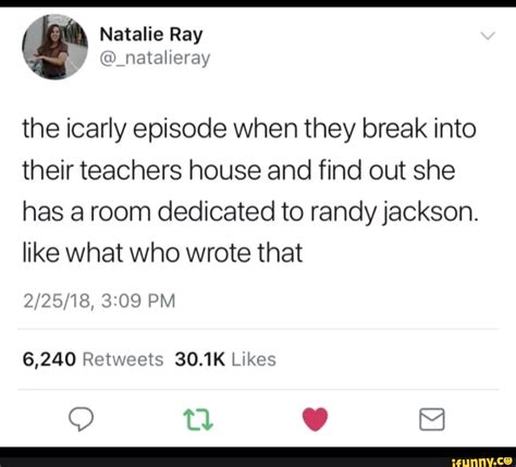 Natalie Ray Natalieray The Icarly Episode When They Break Into Their