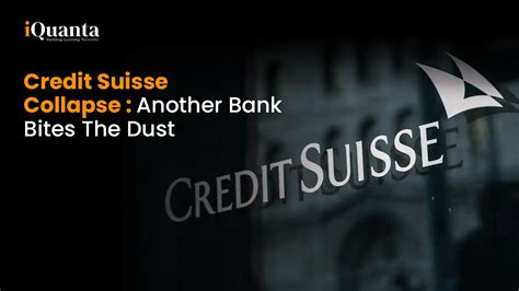 Credit Suisse Crash Another Bank Biting The Dust Iquanta