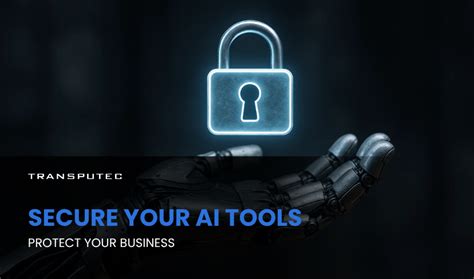 Secure Your Ai Tools Before Its Too Late Transputec